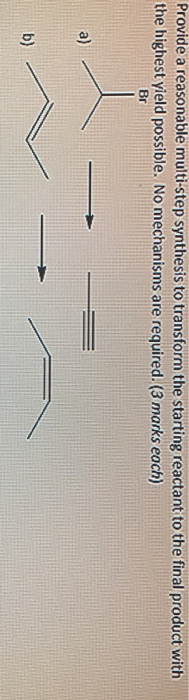 Solved Provide a reasonable multi-step synthesis to | Chegg.com