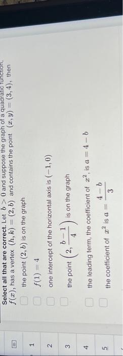 Solved Select all that are correct. Let b>0 and suppose the | Chegg.com
