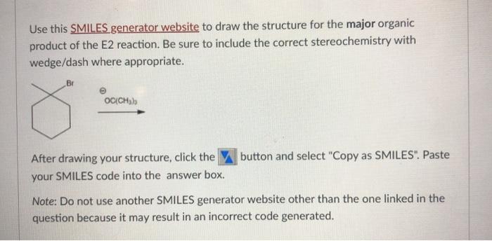 Solved Use this SMILES generator website to draw the | Chegg.com