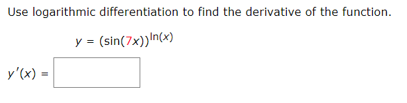 Solved Use logarithmic differentiation to find the | Chegg.com