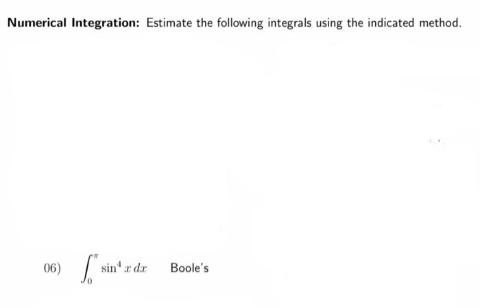 Solved Numerical Integration: Estimate the following | Chegg.com
