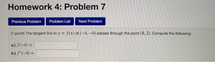 Solved Homework 4: Problem 7 Previous Problem Problem List | Chegg.com Solved Homework 4: Problem 7 Previous Problem Problem List | Chegg.com