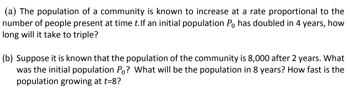 Solved (a) ﻿The population of a community is known to | Chegg.com