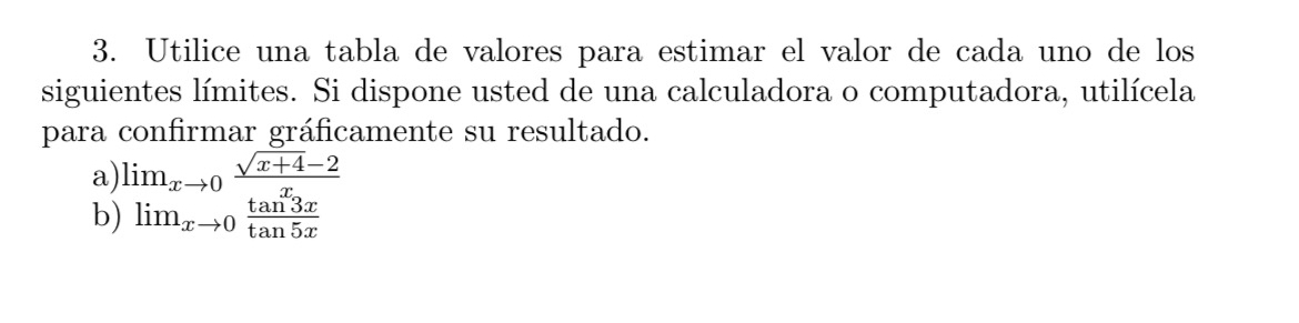 Solved Utilice una tabla de valores para estimar el valor de | Chegg.com