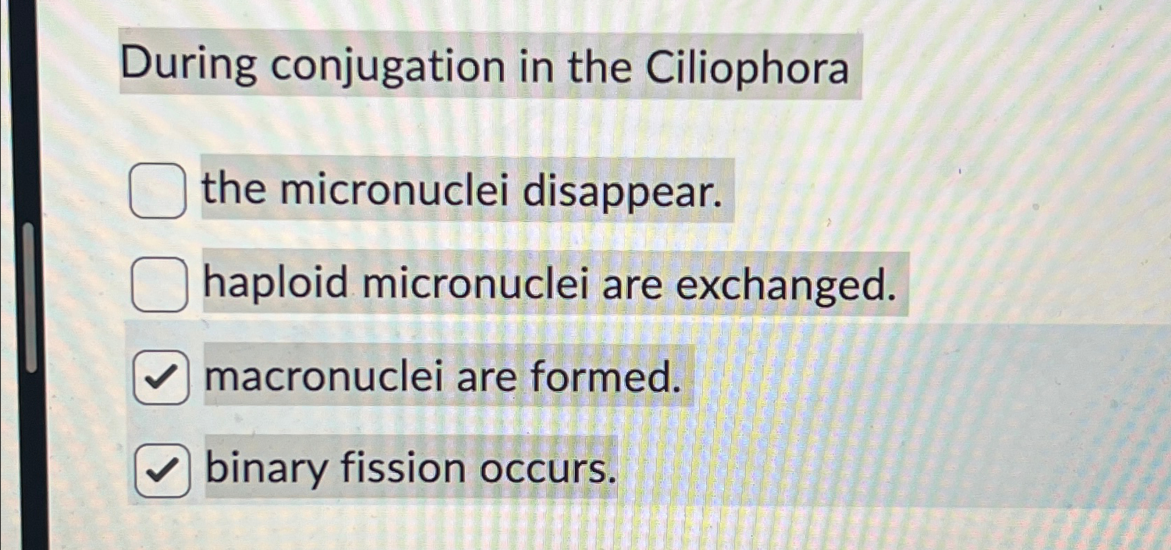 Solved During conjugation in the Ciliophorathe micronuclei | Chegg.com