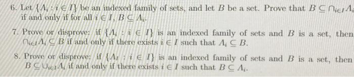 Solved 6. Let {Ai:k∈I} be an indexed family of sets, and let | Chegg.com