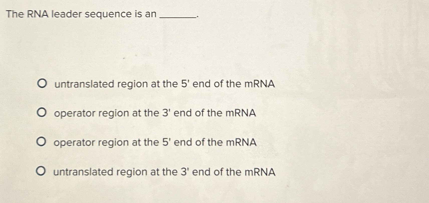 Solved The RNA leader sequence is an q,untranslated region | Chegg.com