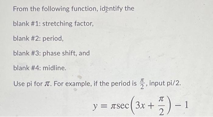 Solved From the following function, identify the blank #1: | Chegg.com