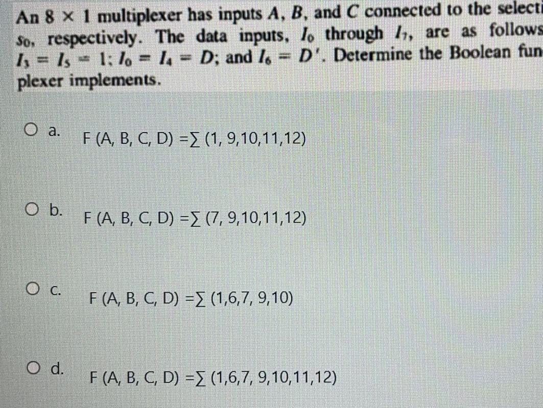 Solved An 8 x 1 multiplexer has inputs A, B, and C connected | Chegg.com