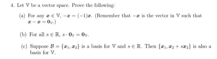 Solved Q44. Let V be a vector space. Prove the following: | Chegg.com