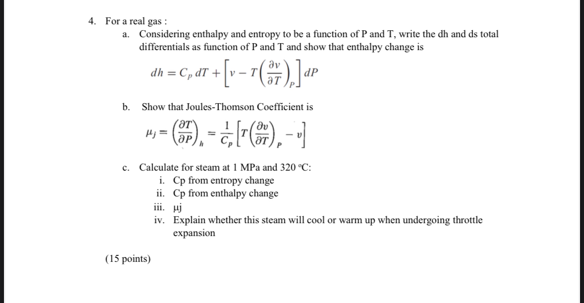 Solved For a real gas :a. ﻿Considering enthalpy and entropy | Chegg.com
