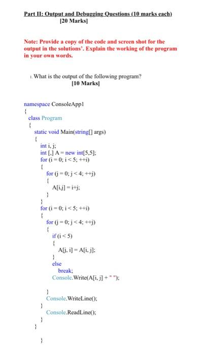 Solved Part II: Output and Debugging Questions (10 marks | Chegg.com