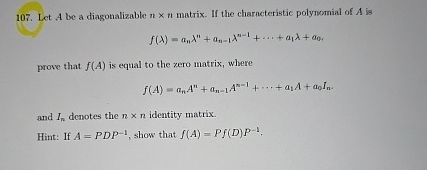 Solved Let A ﻿be a diagonalizable n×n ﻿matrix. If the | Chegg.com