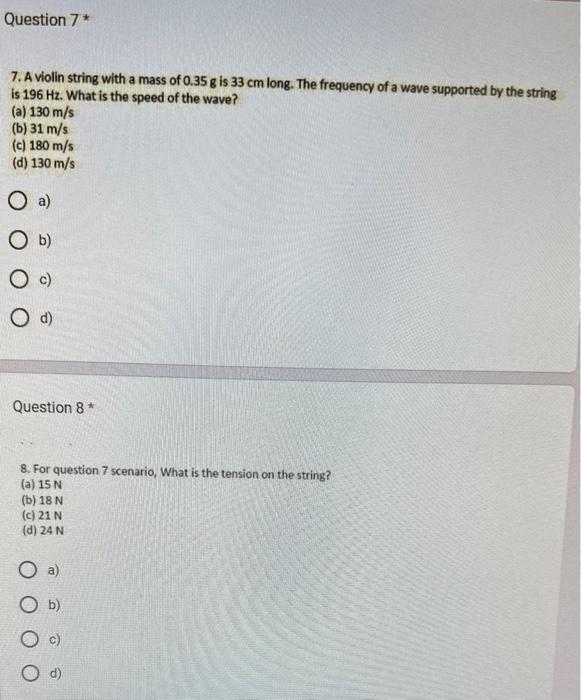 Solved Question 7* 7. A violin string with a mass of 0.35 g | Chegg.com