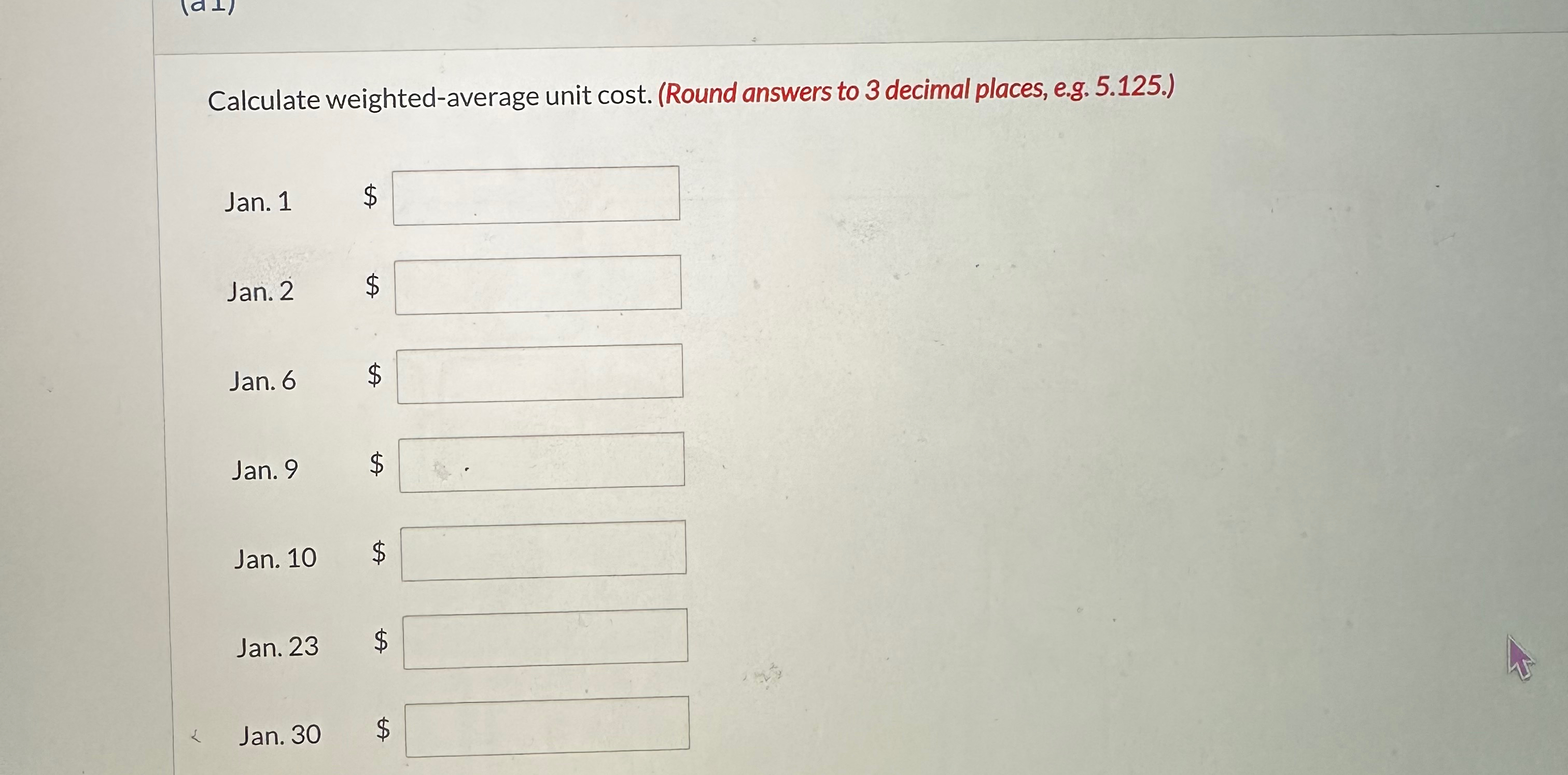 Calculate weighted-average unit cost. (Round answers | Chegg.com