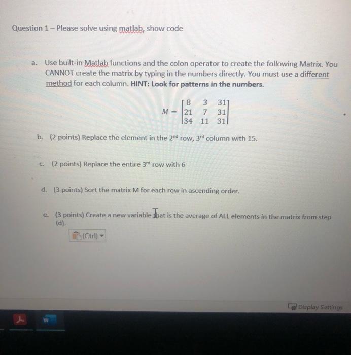 Solved Question 1 -- Please solve using matlab, show code a. | Chegg.com