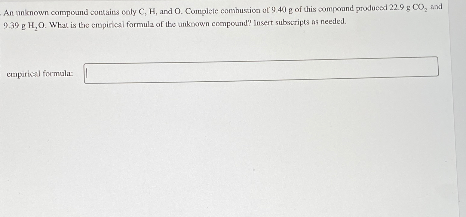 Solved An unknown compound contains only C,H, ﻿and O. | Chegg.com