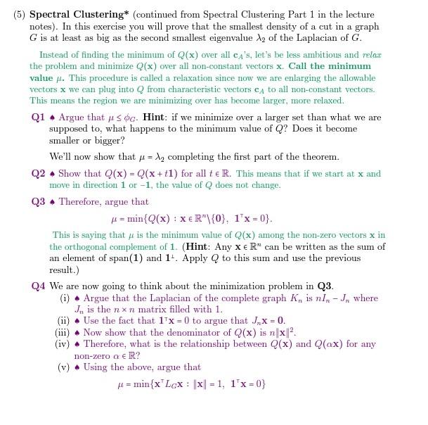 Solved m (5) Spectral Clustering* (continued from Spectral | Chegg.com