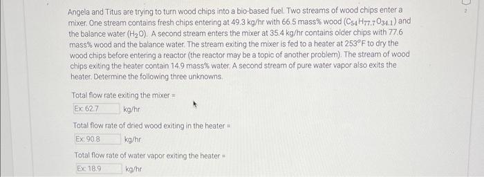 Solved Angela and Titus are trying to turn wood chips into a | Chegg.com
