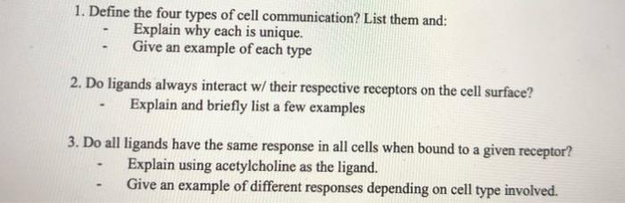 Solved 1. Define the four types of cell communication? List | Chegg.com