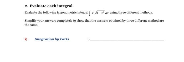 Solved 2) Evaluate the following trigonometric integral, | Chegg.com