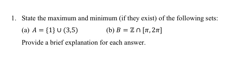 Solved State the maximum and minimum (if they exist) ﻿of the | Chegg.com