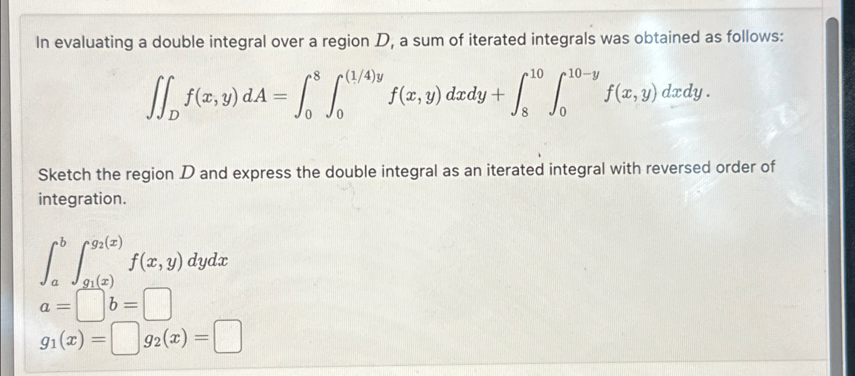 Solved In evaluating a double integral over a region D, ﻿a | Chegg.com