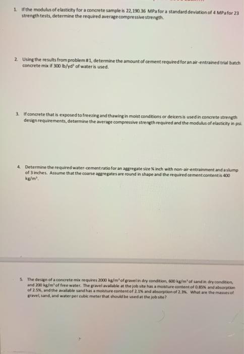 Solved 1 If the modulus of elasticity for a concrete sample | Chegg.com
