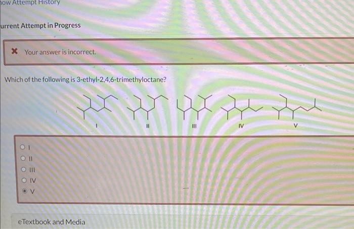Solved * Your answer is incorrect. Which of the following is | Chegg.com