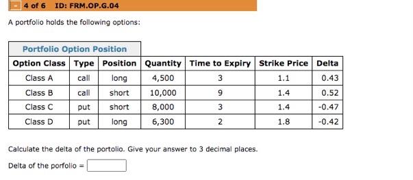 Solved A portfolio holds the following options: Calculate | Chegg.com
