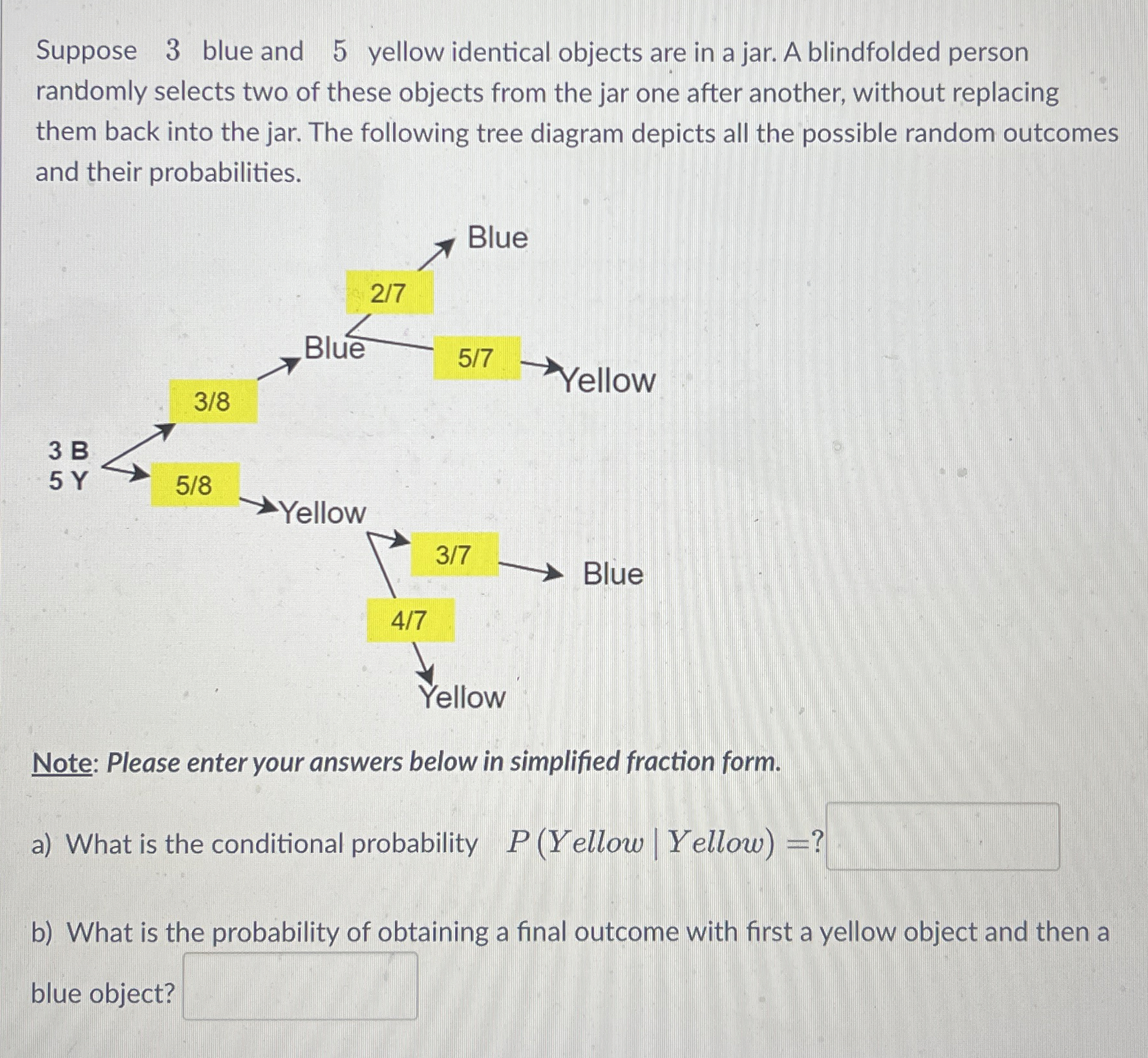 Solved Suppose 3 ﻿blue and 5 ﻿yellow identical objects are | Chegg.com