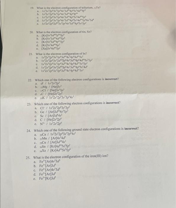 Solved 19. What is the electron configuration of tellurium, | Chegg.com