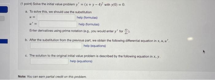 Solved (1 point) Solve the initial value problem y′=(x+y−4)2 | Chegg.com