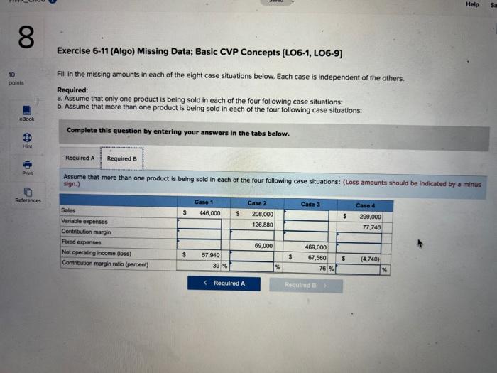 Solved Exercise 6-11 (Algo) Missing Data; Basic CVP Concepts | Chegg.com