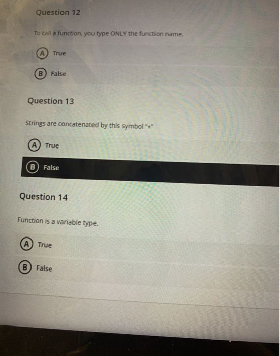 Solved Question 12 To call a function, you type ONLY the | Chegg.com