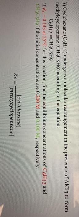 Solved 3) Cyclohexane (C6H12) undergoes a molecular | Chegg.com