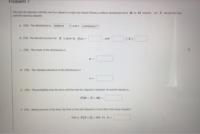 Solved Problem 20 to 43 minutes. Let X denote the time The | Chegg.com