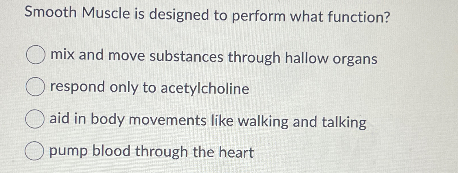 Solved Smooth Muscle is designed to perform what | Chegg.com