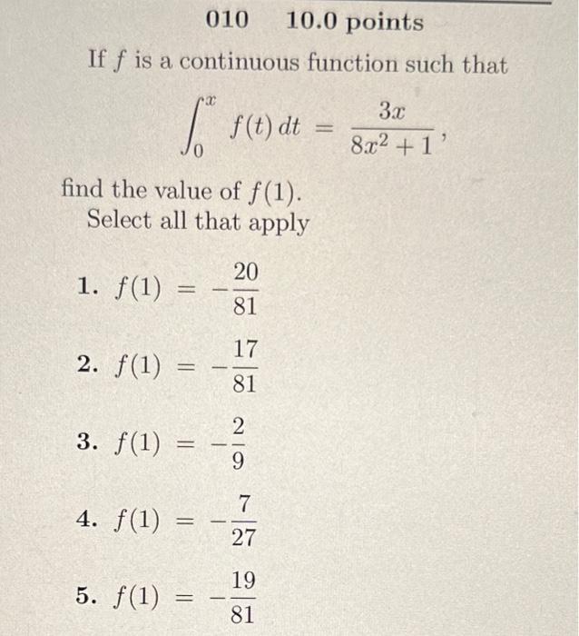 Solved 01010.0 points If f is a continuous function such | Chegg.com