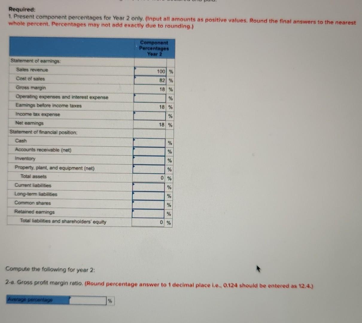 Solved Required: 1. Present component percentages for Year | Chegg.com