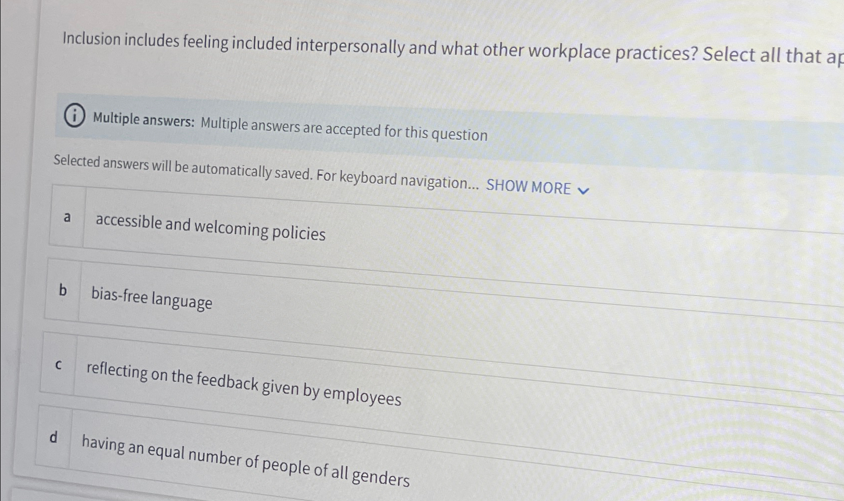 Solved Inclusion includes feeling included interpersonally | Chegg.com