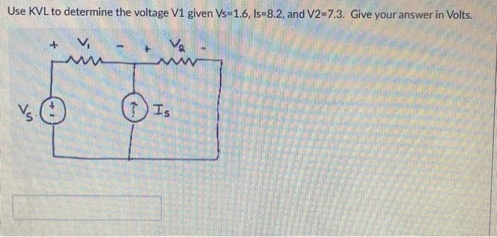 Solved Use KVL to determine the voltage V1 given | Chegg.com