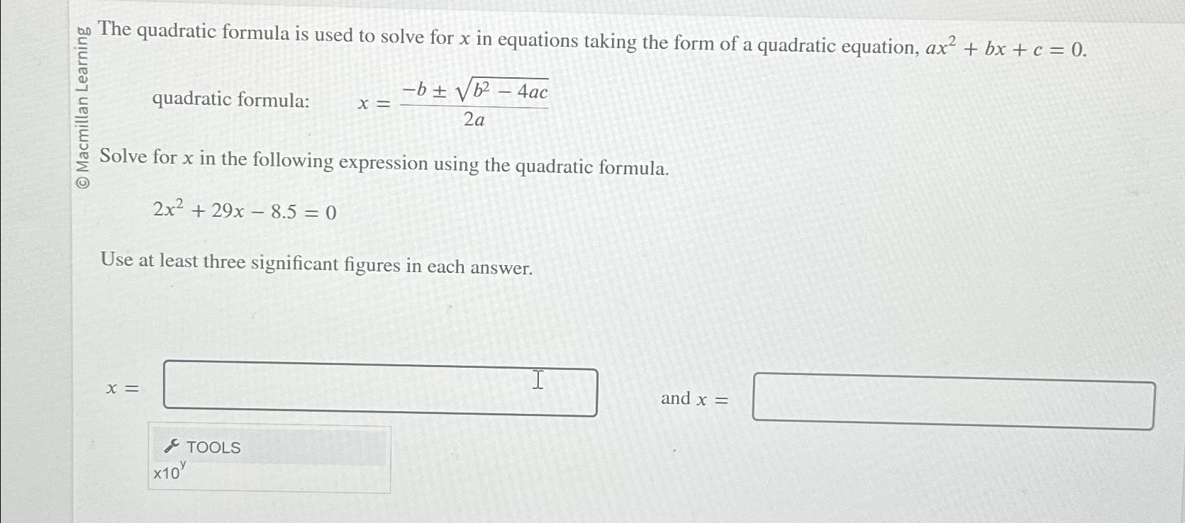 Solved The quadratic formula is used to solve for x ﻿in | Chegg.com