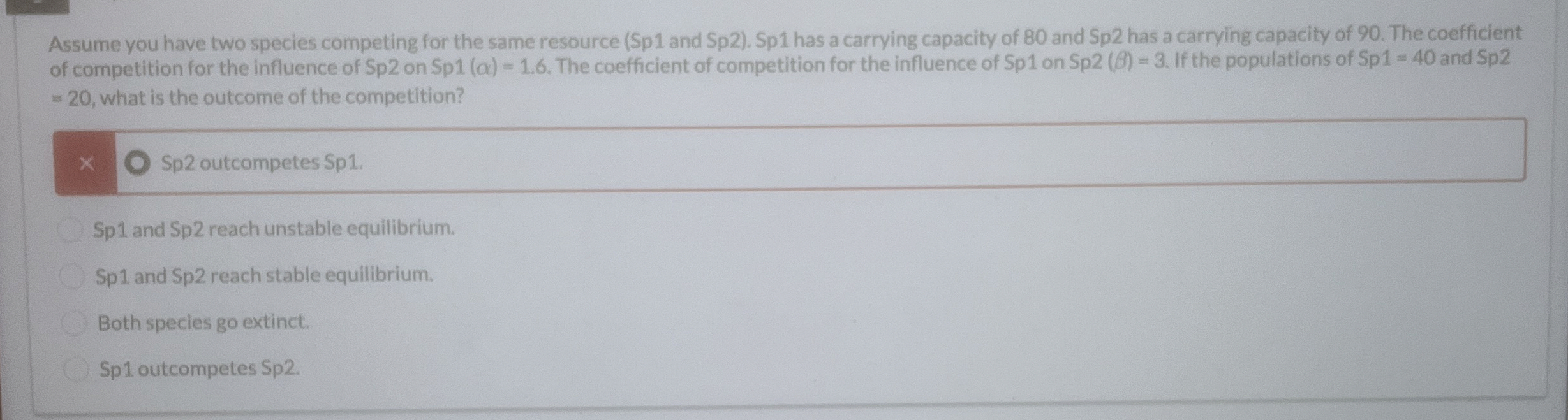 Solved Assume you have two species competing for the same | Chegg.com