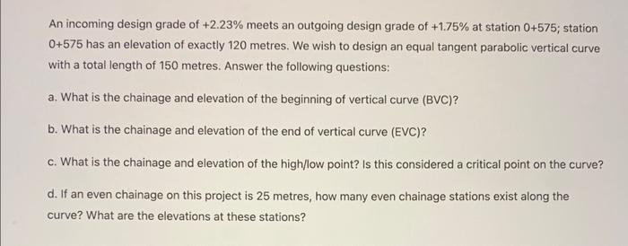 Solved An incoming design grade of +2.23% meets an outgoing | Chegg.com