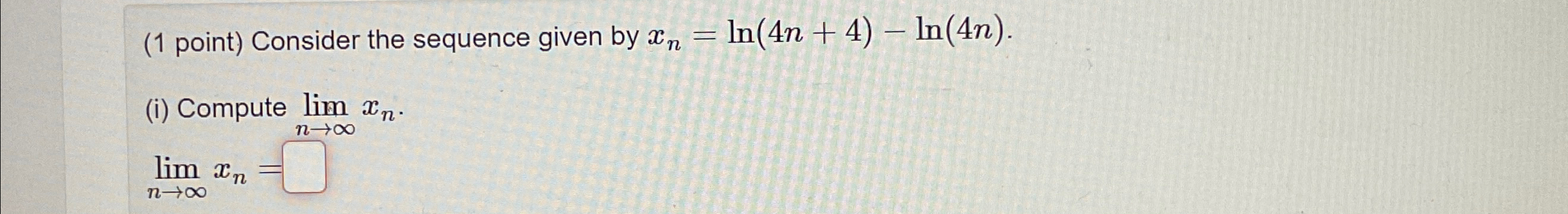 Solved (1 ﻿point) ﻿Consider the sequence given by | Chegg.com