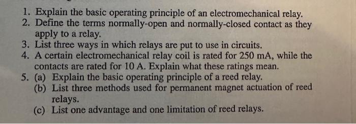 Solved 1. Explain the basic operating principle of an | Chegg.com