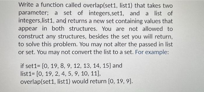Solved Write a function called overlap(set1, list1) that | Chegg.com