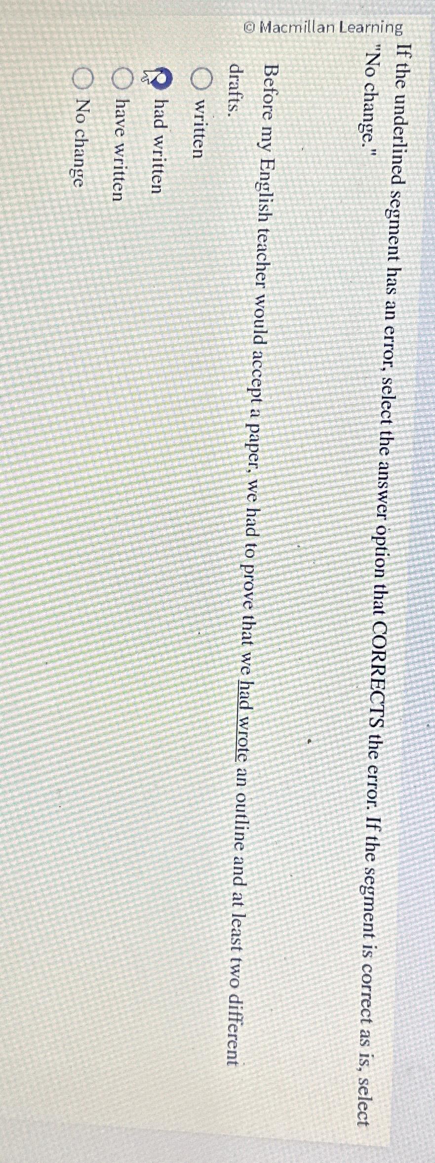 Solved If the underlined segment has an error, select the | Chegg.com