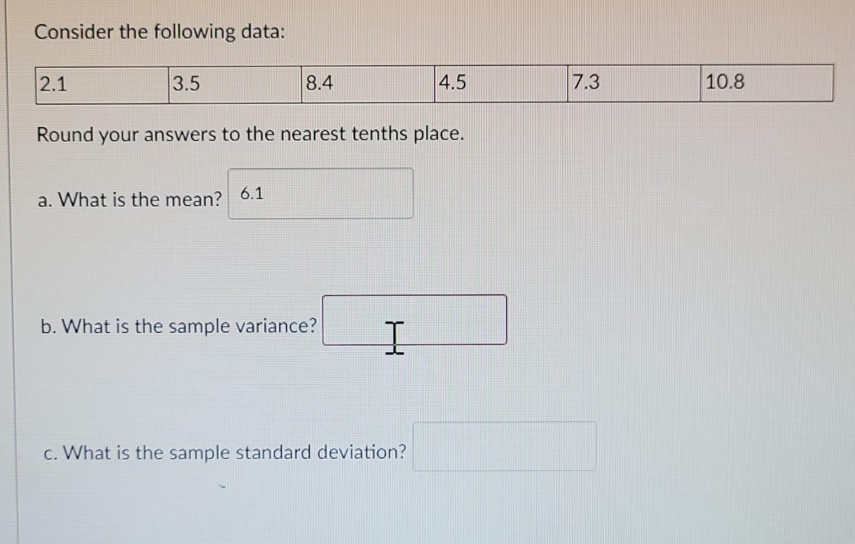 Solved Consider the following data: Round your answers to | Chegg.com